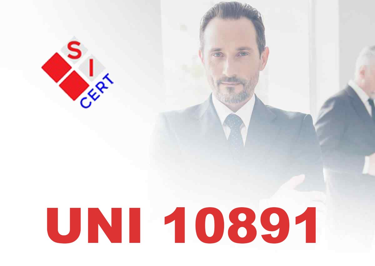 Certificazione UNI 10891 - Requisiti minimi Istituti di Vigilanza